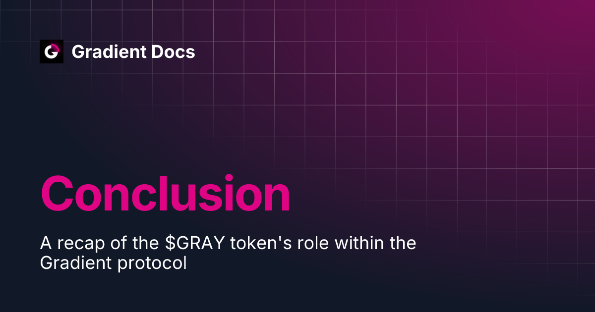 Conclusion | Gradient Docs