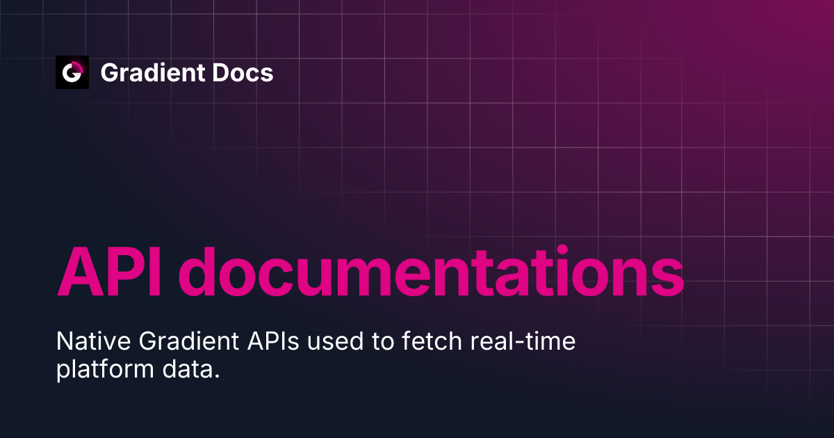 API documentations | Gradient Docs