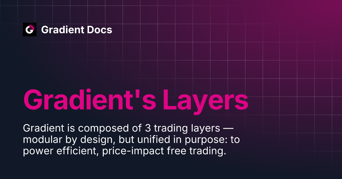 Gradient's Layers | Gradient Docs