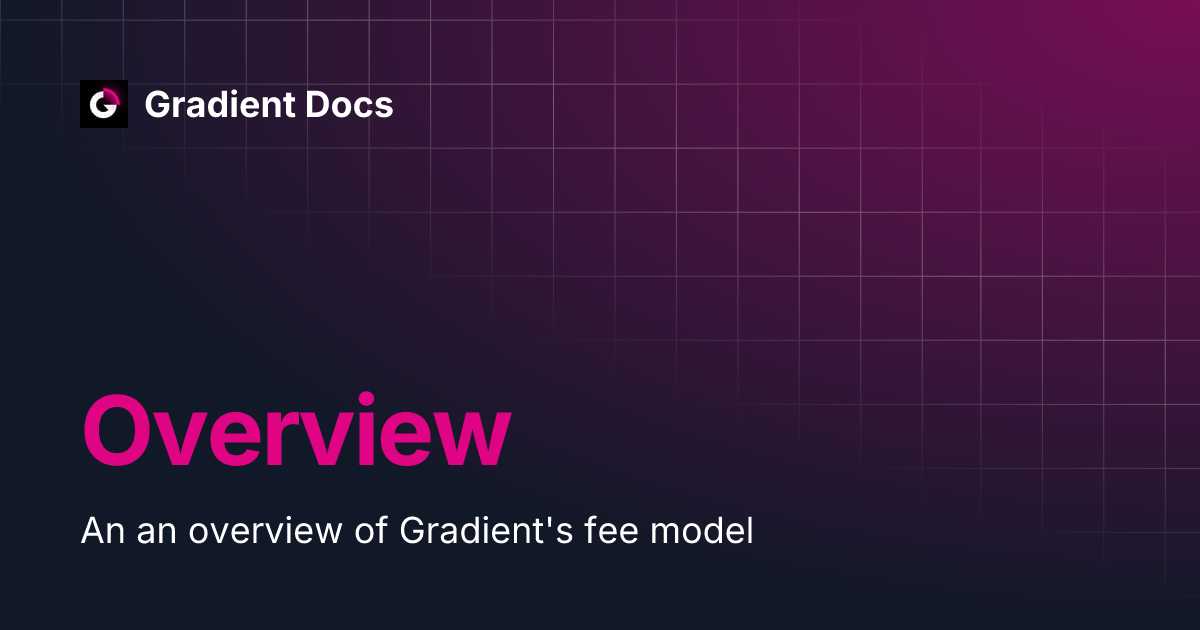 Overview | Gradient Docs